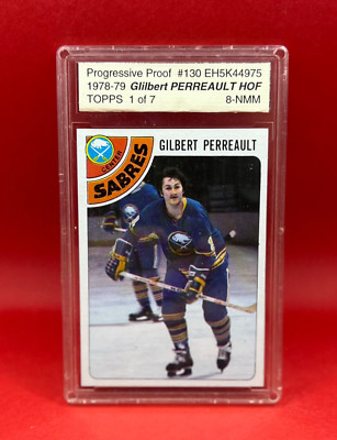 1978-79 #130 GILBERT PERREAULT PROGRESSIVE PROOF TOPPS 1/7 - ASA 8 NMM ...