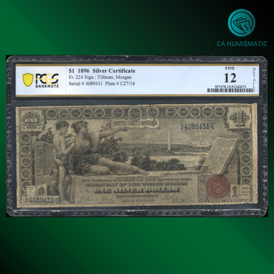 Fr.224 1896 $1 Dollar Silver Certificate EDUCATIONAL NOTE, PCGS 12 ...