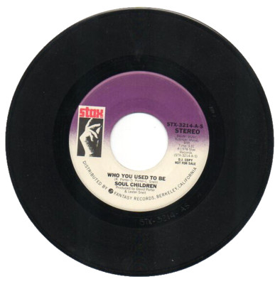 SOUL CHILDREN 45 RPM Promo Record "WHO YOU USED TO BE" Stereo/Mono MINT ...