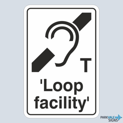 T 'Loop Facility' Sign | eBay UK