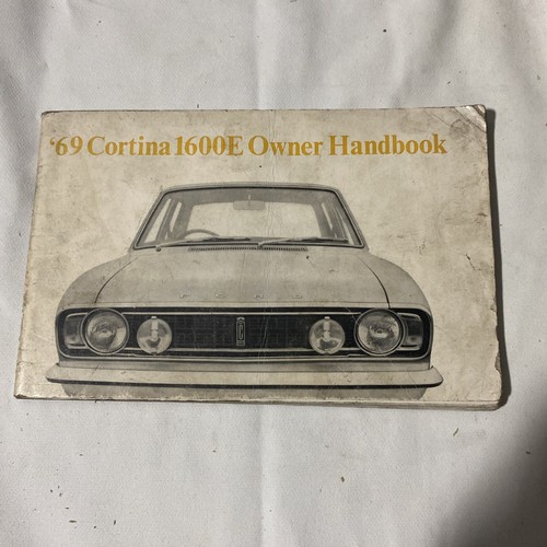 Ford Cortina MK2 1600E Owners Handbook Dated 69 | eBay