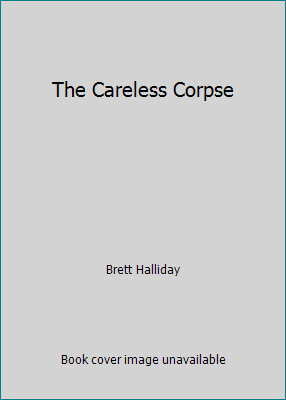The Careless Corpse by Brett Halliday | eBay
