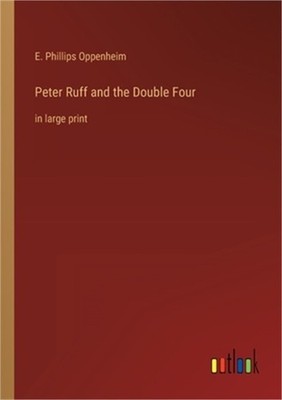Peter Ruff and the Double Four: in large print (Paperback or Softback ...
