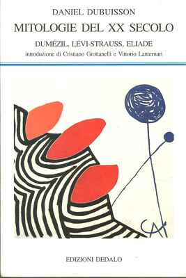Mitologie del XX secolo - Daniel Dubuisson (Edizioni Dedalo) [1995] | eBay