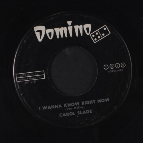 CAROL SLADE: i saw you / i wanna know right now DOMINO 7" Single 45 RPM ...