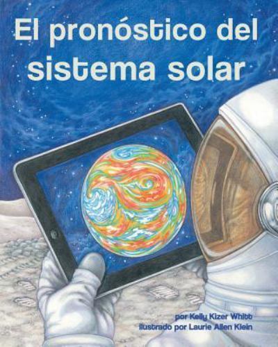 Solar System Forecast by Kelly Kizer Whitt (2012, Trade Paperback) for ...