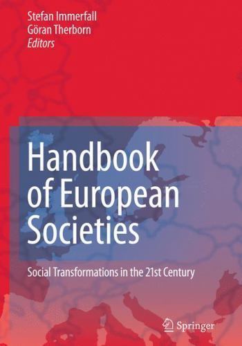 Handbook of European Societies : Social Transformations in the 21st ...