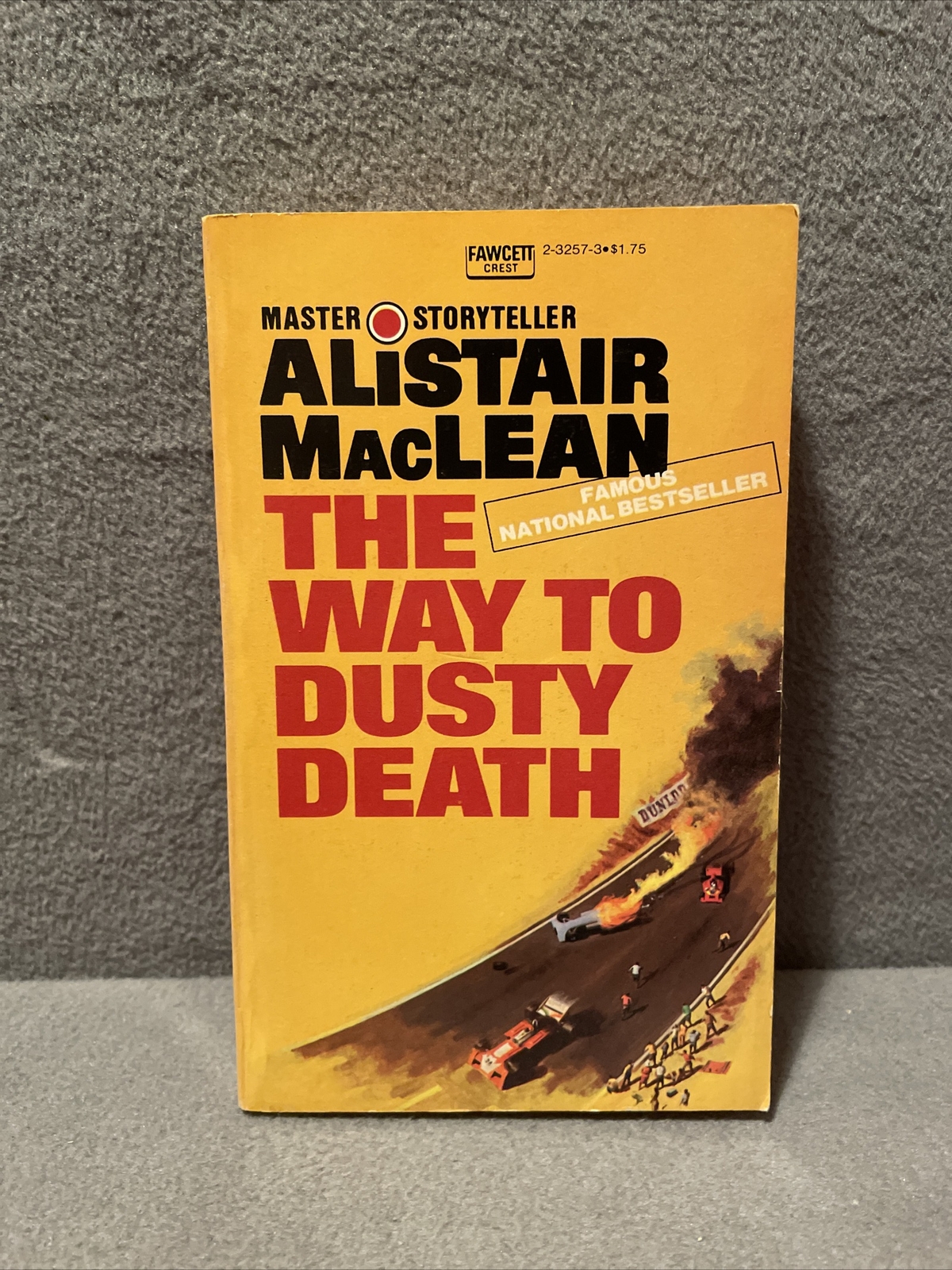 The Way To Dusty Death A Novel By Alistair Maclean 1973 Mass Market ...