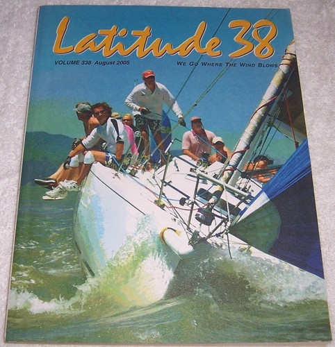 Latitude 38 Magazine Volume 338 August 2005 yachting boating sailing | eBay