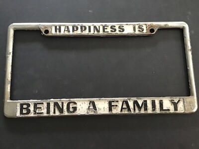 Happiness is Being a Family License Plate Frame vintage | eBay