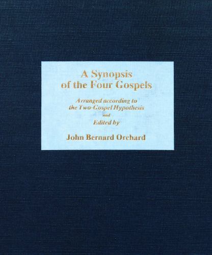 Synopsis of the Four Gospels in a New Translation : Arranged According ...