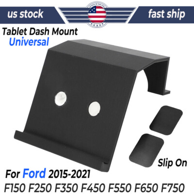 UNIVERSAL For Ford Tablet Dash Mount F150 F250 F350 F450 F550 F650 F750 ...