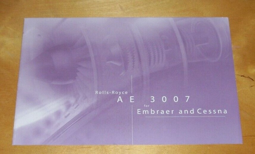 ROLLS-ROYCE AE 3007 TURBOFAN ENGINE for EMBRAER AND CESSNA BROCHURE ...