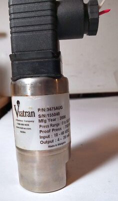 1 USED VIATRAN MODEL: 3475 PRESSURE TRANSDUCER 0-500PSI ***MAKE OFFER ...