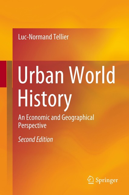 Urban World History von Luc-Normand Tellier (2019, Gebundene Ausgabe ...