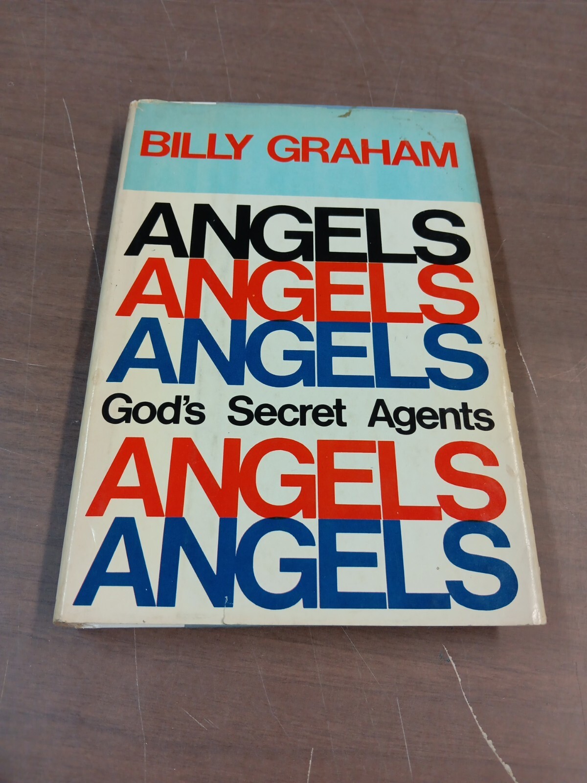 Angels: God's Secret Agents - Hardcover By Graham, Billy 9780385113076 ...