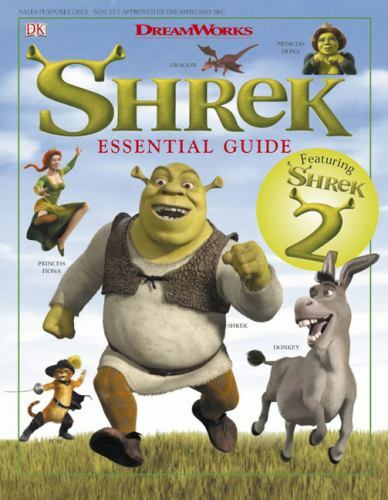 Shrek : The Essential Guide by Dorling Kindersley Publishing Staff and ...