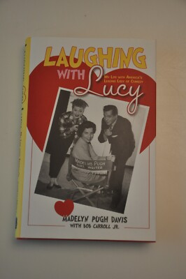 "Laughing With Lucy" Book Autographed by Madelyn Pugh Davis & Bob ...