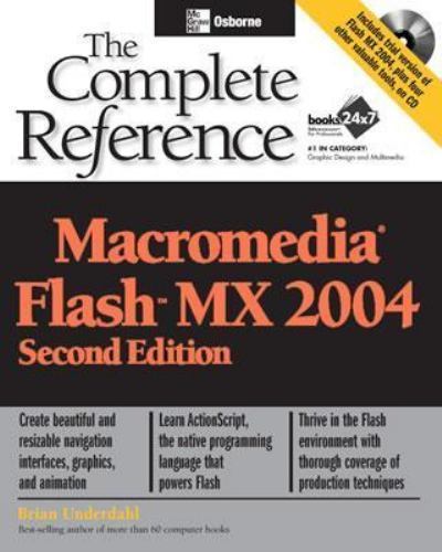 Osborne Complete Reference Ser.: Macromedia Flash Mx 2004 by Brian Underdahl (2003, CD-ROM ...