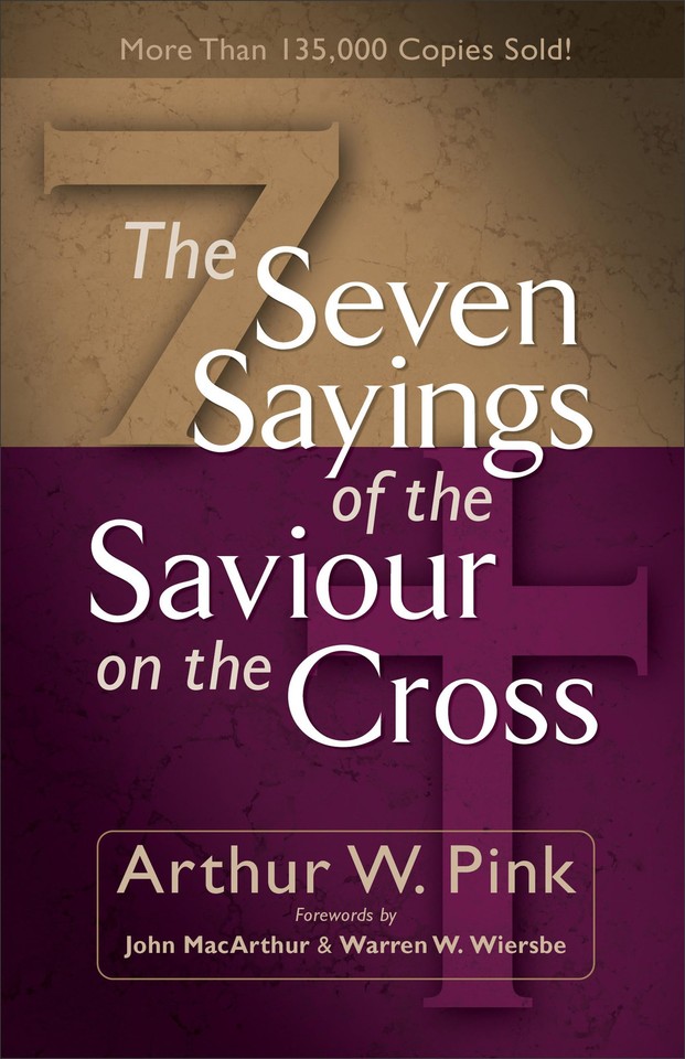 The Seven Sayings of the Saviour on the Cross 9780801065736 | eBay