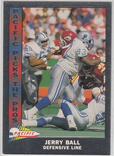 1991 Pacific Picks the Pros Silver cards Jerry Ball Detroit Lions Pro ...