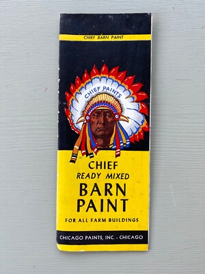 Vintage Chief Paints Ready Mixed Barn Paint Advertising Brochure ...