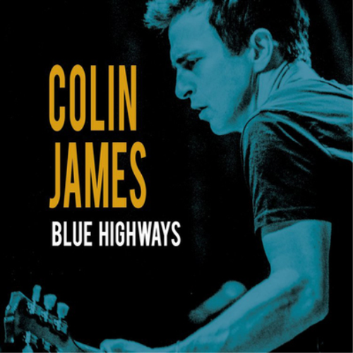 Colin James Blue Highways (CD) Album 620638063026 | eBay