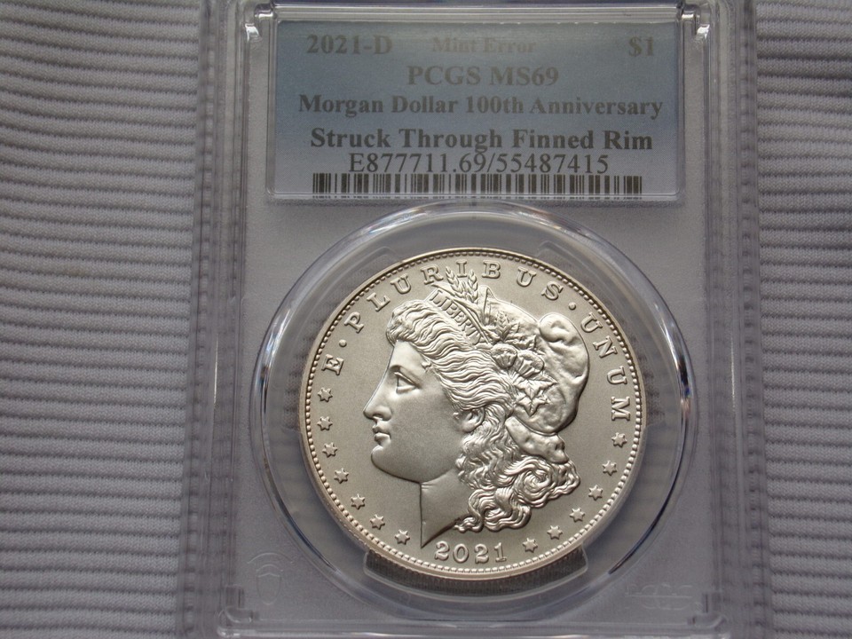 2021-D PCGS MS69 Morgan Dollar 100th Anni "Struck Through Finned Rim ...