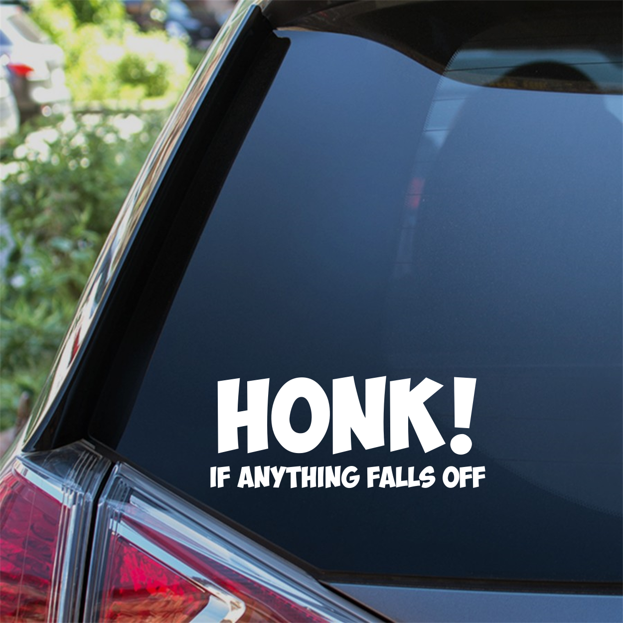 HONK IF ANYTHING FALLS OFF Funny Car Sticker Novelty Caravan Camper Van ...