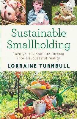 Sustainable Smallholding by Lorraine Turnbull (2020, Trade Paperback ...