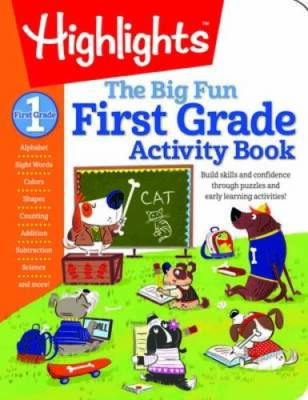 The Big Fun First Grade Activity Book: Build skills and confidence t ...