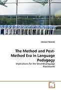 The Method And Post-Method Era in Language Pedagogy von Jabulani ...