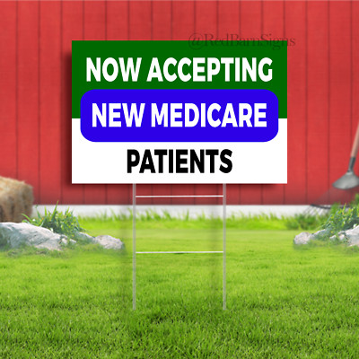 Now Accepting New Medicare Patients Indoor Outdoor Yard Sign | eBay ...