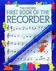 The Usborne First Book of the Recorder (Usborne First Music) By ...