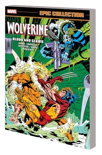 WOLVERINE EPIC COLLECTION: BLOOD AND CLAWS | eBay