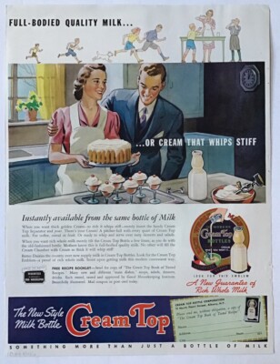 1939 magazine ad for Cream Top Milk Bottles - Cream or Milk from same ...