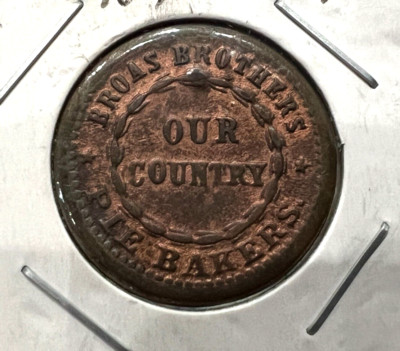 1863 BROAS BROTHERS PIE BAKERS BETTER CIVIL WAR TOKEN | eBay