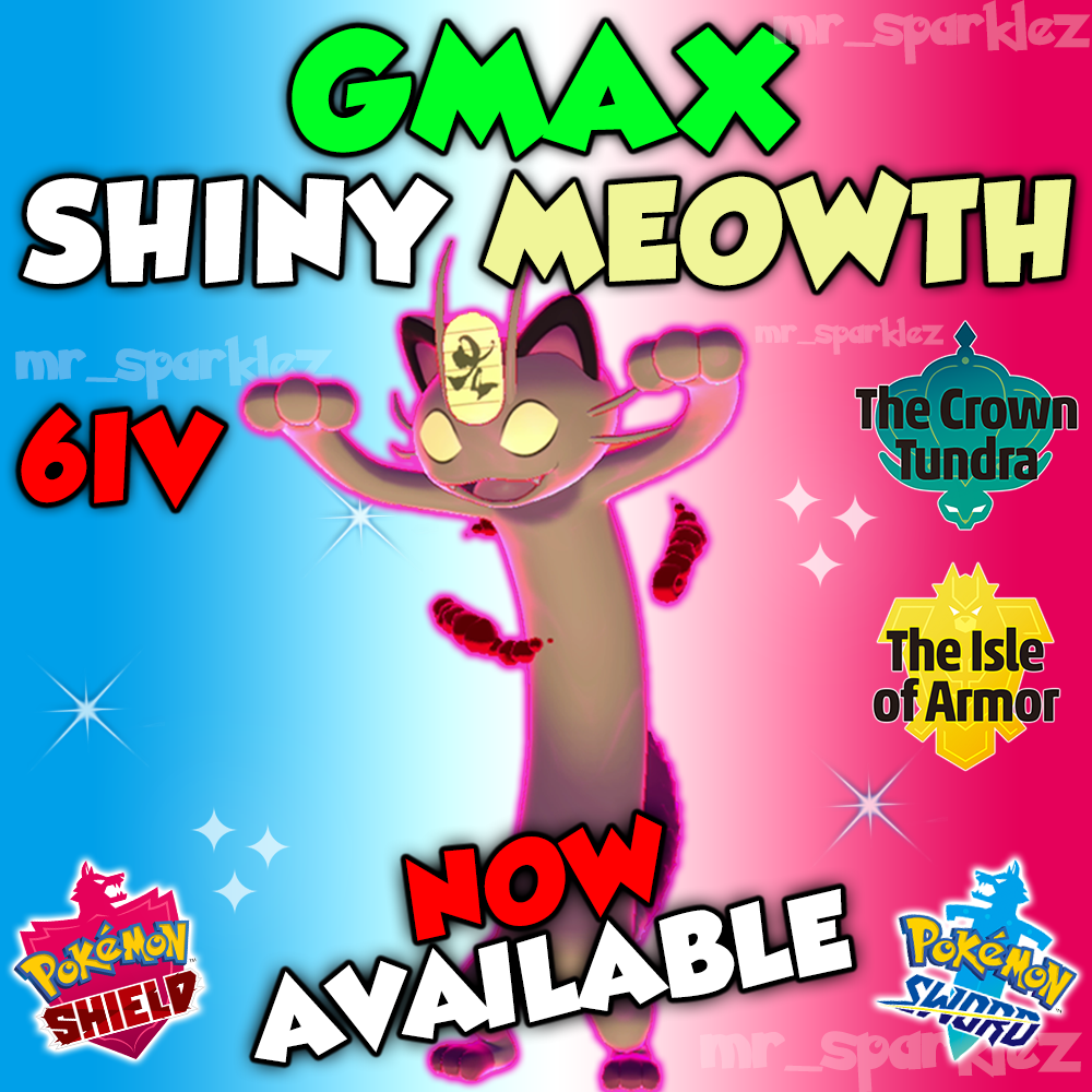 SHINY GMAX MEOWTH 6IV HIDDEN ABILITY Shiny Pokemon Sword Shield | eBay