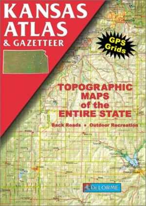 Kansas Atlas & Gazetteer - Paperback, by Delorme Publishing Company ...