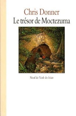 Tresor de moctezuma (le) de Chris Donner | eBay