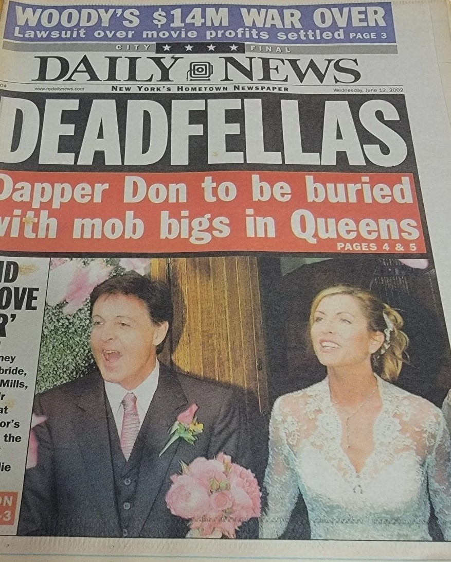 Deadfellas: John Gotti/the Wedding of Paul McCartney. Daily News. June ...
