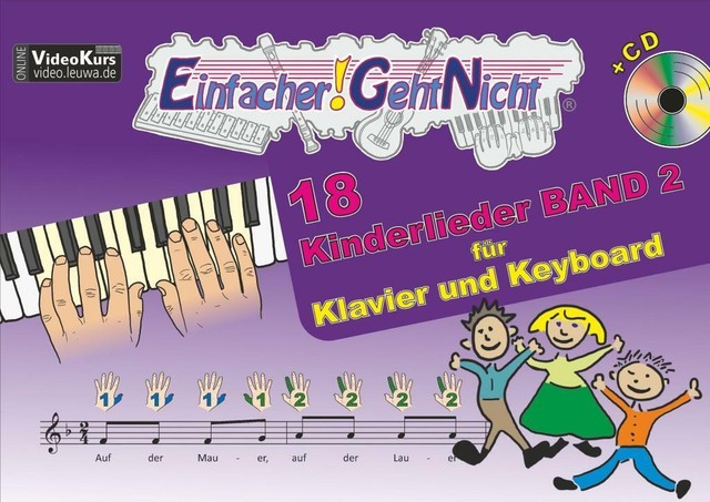 Einfacher!-Geht-Nicht: 18 Kinderlieder Band 2-Für Klavier und Keyboard ...