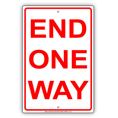 End One Way Traffic Street Road Novelty Decor Notice Caution Aluminum ...