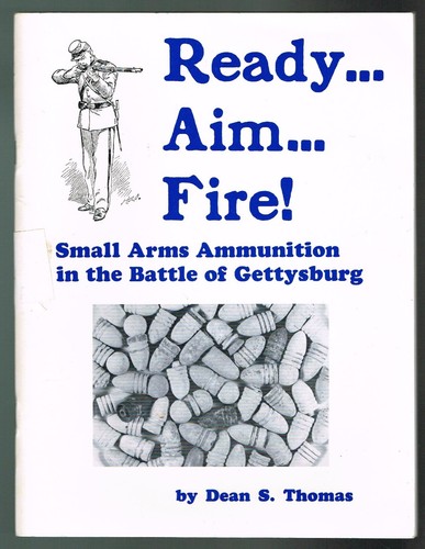 Ready Aim Fire Small Arms Ammunition in Battle of Gettysburg Civil War ...