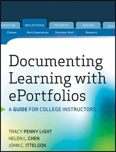 Documenting Learning with ePortfolios: A Guide for College Instructors ...