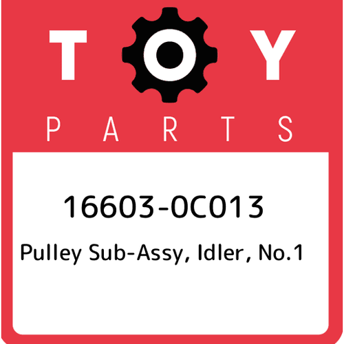 16603-0C013 Toyota Pulley sub-assy, idler, no.1 166030C013, New Genuine ...