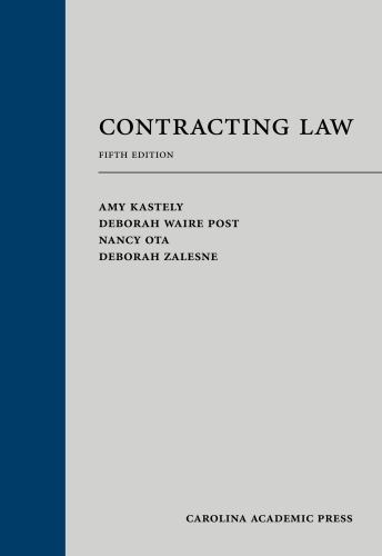 Contracting Law by Amy Kastely; Deborah Post; Nancy Ota; Deborah ...