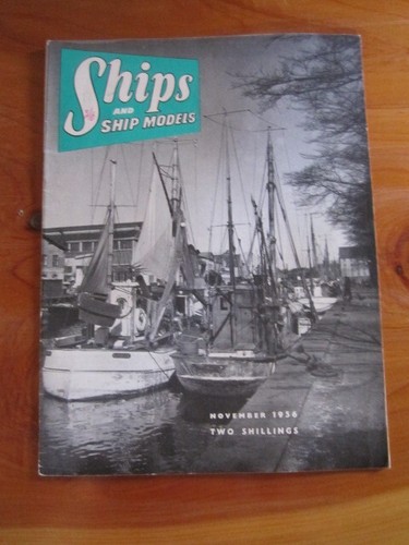 MAGAZINE SHIPS AND SHIP MODELS NOVEMBER 1956 GREAT ** MUST SEE *** | eBay