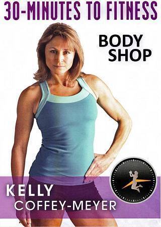 Kelly Coffey-Meyer: 30 Minutes to Fitness - Body Shop (DVD, 2014) for ...