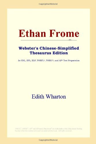 ETHAN FROME (WEBSTER'S CHINESE-SIMPLIFIED THESAURUS By Edith Wharton ...